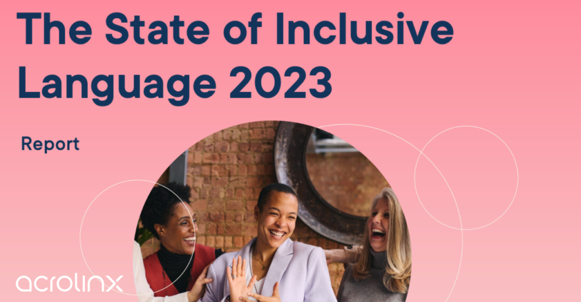 The State of Inclusive Language 2023 - Acrolinx