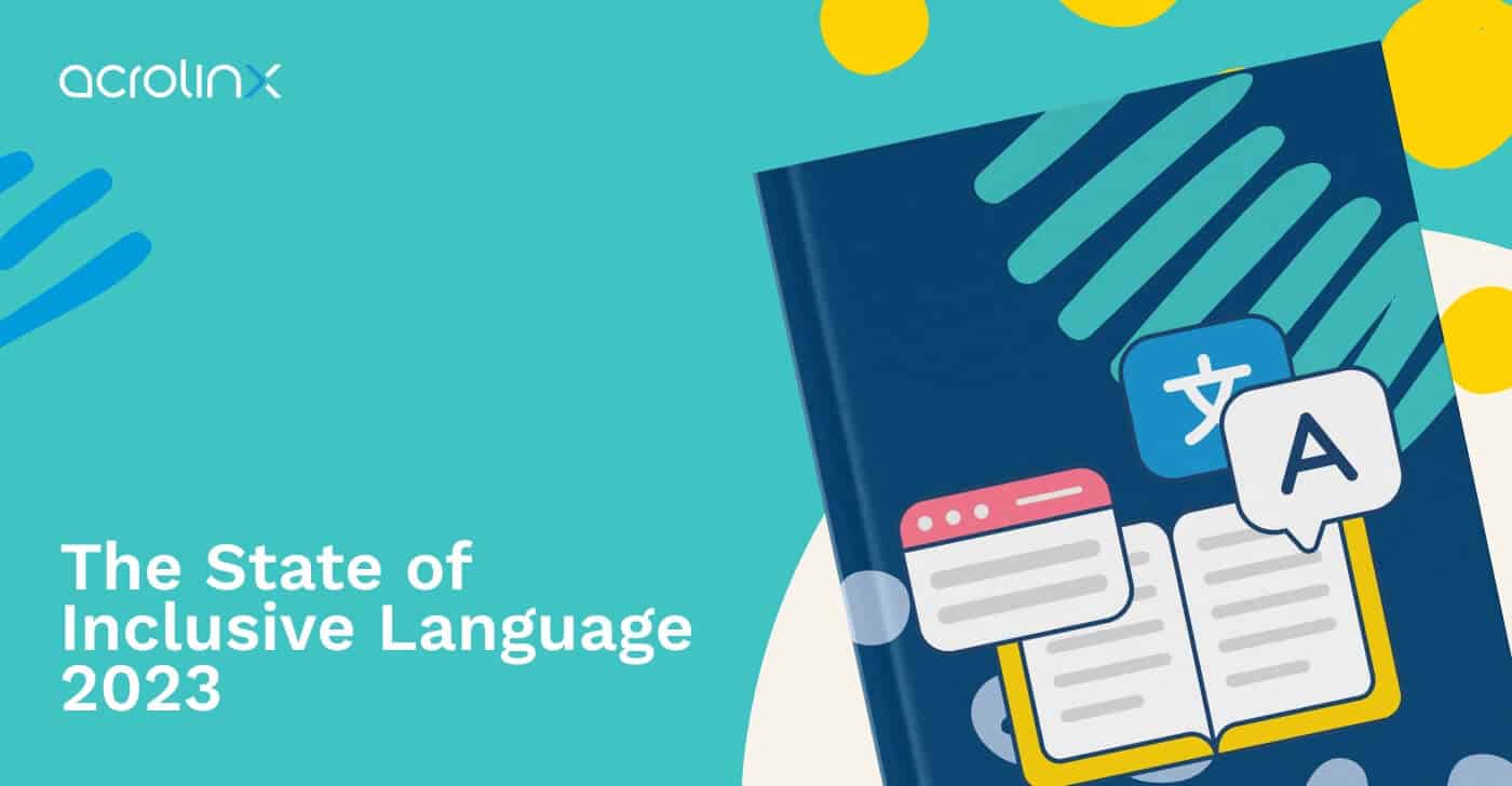 The State of Inclusive Language 2023 | Acrolinx