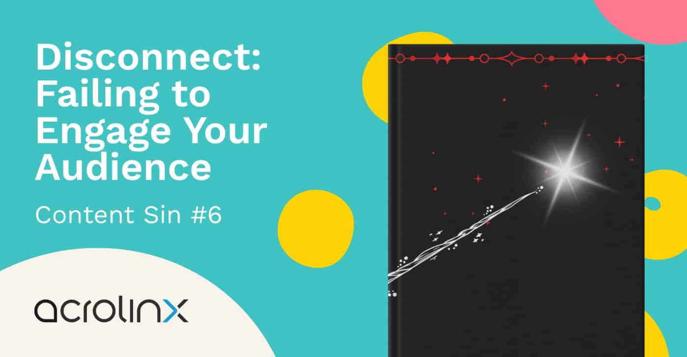 Engage Your Audience With Better Content | Acrolinx