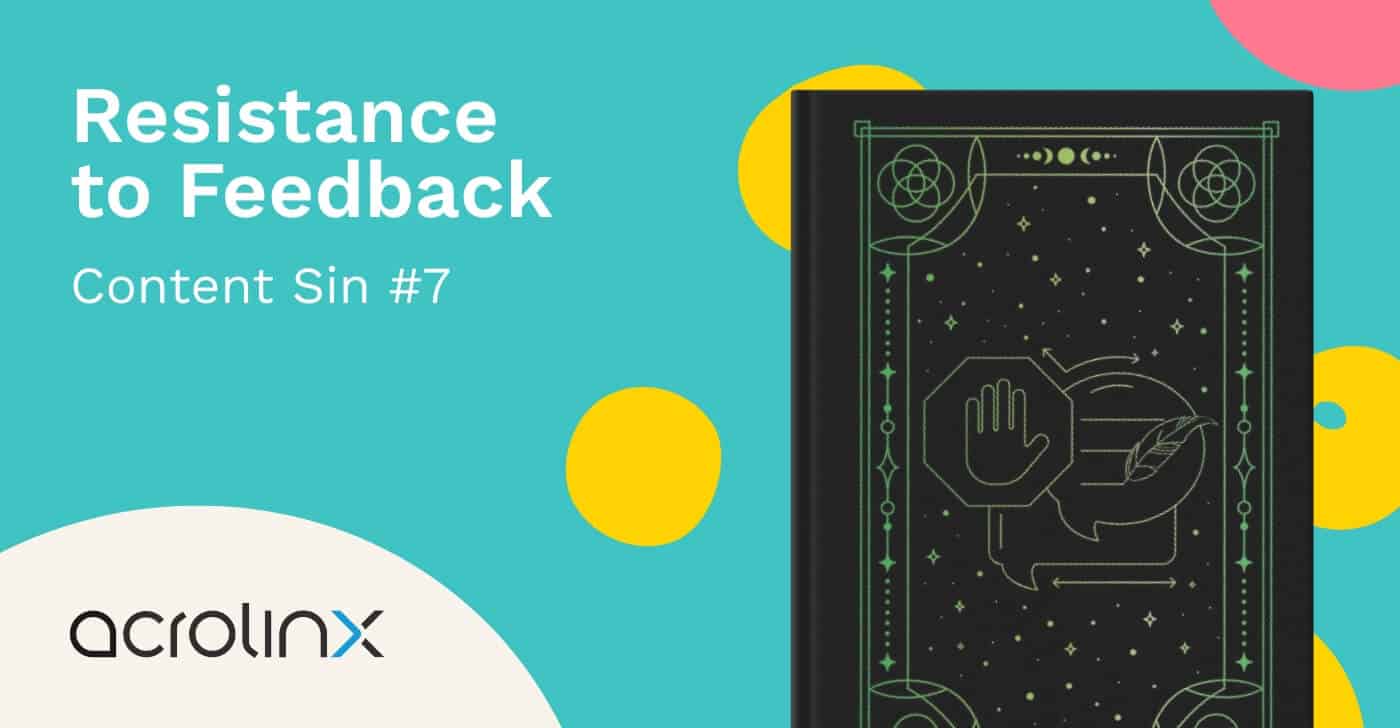 Using Content Feedback to Improve Customer Experience| Acrolinx