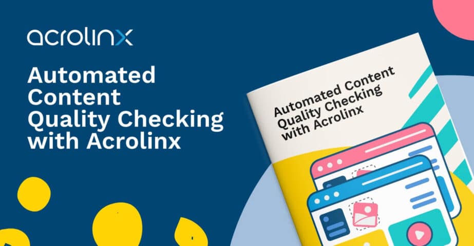 Automated Content Quality Checking With Acrolinx | Acrolinx