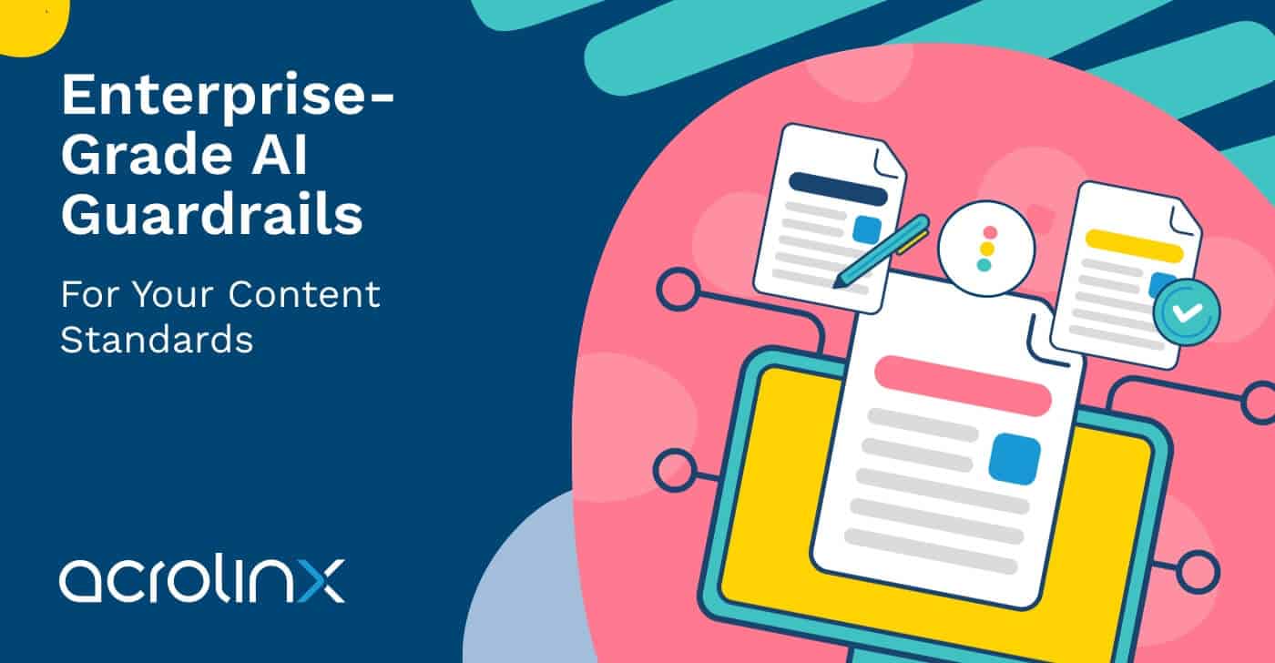 Enterprise-Grade AI Guardrails - Acrolinx Enterprise-Grade AI Guardrails - Acrolinx