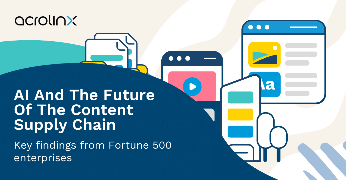 AI And The Future Of The Content Supply Chain | Acrolinx